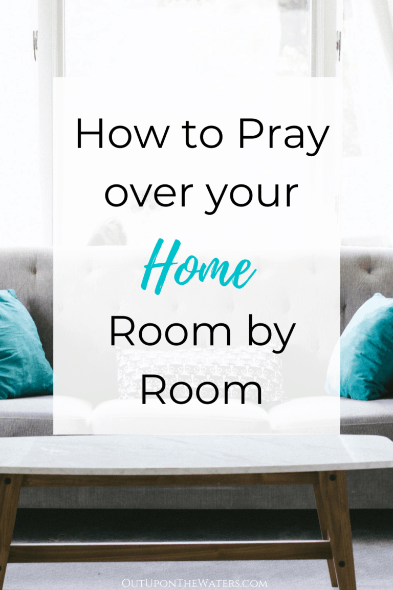 Prayers to Pray Over Your Home, Room by Room - Out Upon the Waters